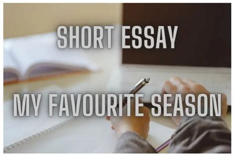 Short Essay My Favourite Season Mr Greg