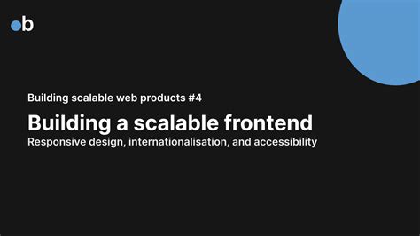 Building A Scalable Frontend 3