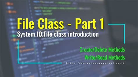Using Systemiofile Classs Static Methods How To Create Delete