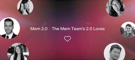 Mem 20 Dev Update 7 What We Love About Mem 20 Mem