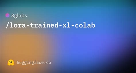 8glabslora Trained Xl Colab At Main