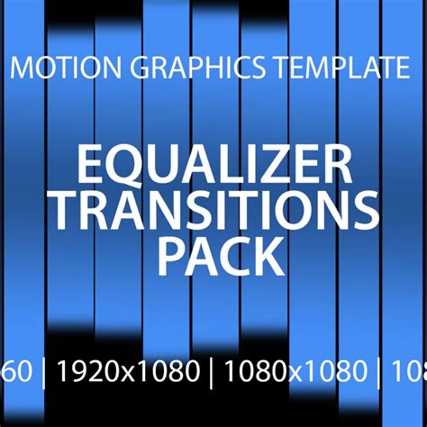 Equalizer Transitions Pack Motion Graphics Template Motion Motion