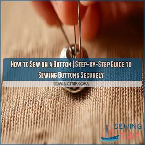 How To Sew On A Button Step By Step Guide To Sewing Buttons Securely