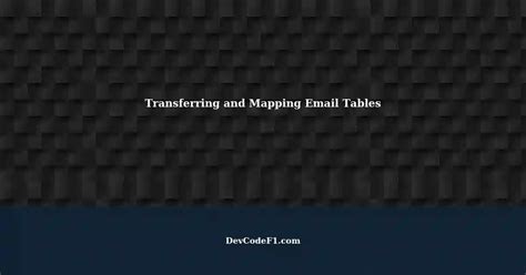 Transferring One Column Table With Email Addresses To A New Table And
