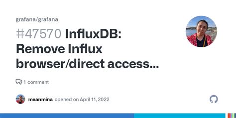 Influxdb Remove Influx Browserdirect Access Mode · Issue 47570 · Grafanagrafana · Github