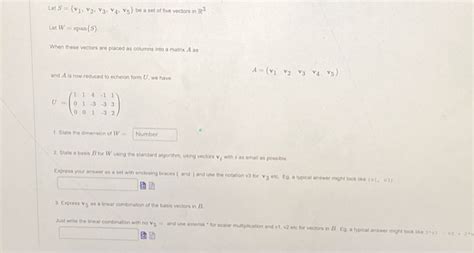 Solved Let S V1 V2 V3 V4 Vs Be A Set Of Five Vectors
