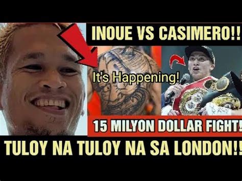 BREAKING Casimero Vs Inoue TULOY NA TULOY NA Sa LONDON YouTube