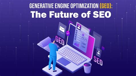 Generative Engine Optimization Geo Future Of Seo