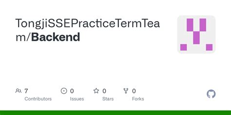 GitHub TongjiSSEPracticeTermTeam Backend