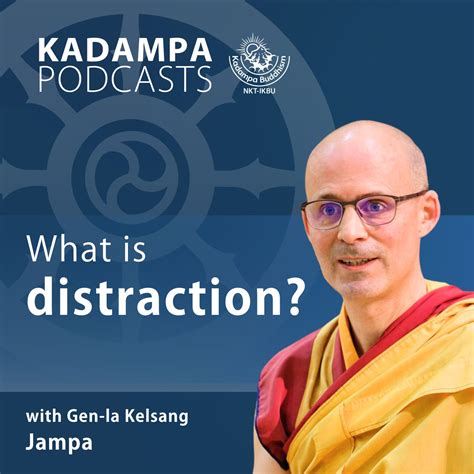 What Is Distraction Kadampa Buddhism