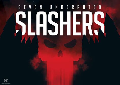 Seven Slashers That Deserve More Love Morbidly Beautiful