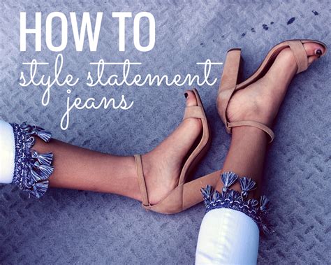 How To Style Statement Jeans — An Designs