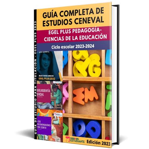 Guía Ceneval Egel Pedagogía Ciencias de la Educación 2023 Guía del