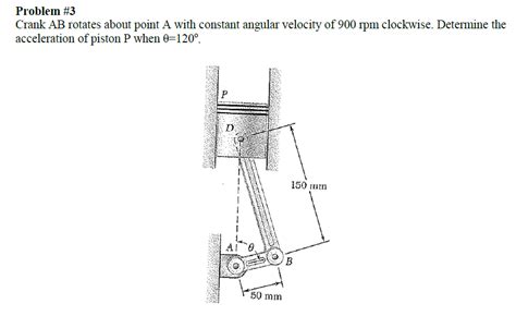 Solved Crank AB Rotates About Point A With Constant Angular Chegg