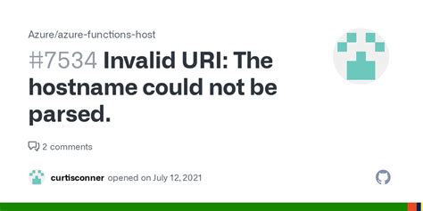 Invalid Uri The Hostname Could Not Be Parsed · Issue 7534 · Azure