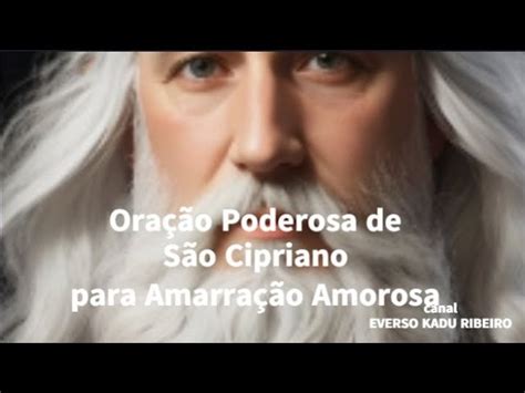 Oração Poderosa De São Cipriano Para Amarração Amorosa Caixinha De