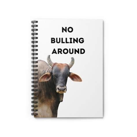 No Bulling Around Motivational Journal
