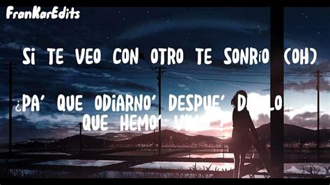Haciendo Que Me Amas ~ Bad Bunny Letra Youtube
