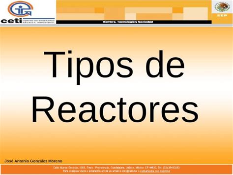 Ppt Tipos De Reactores José Antonio González Moreno Funciones De Un