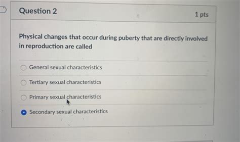 Solved Question Pts Physical Changes That Occur During Chegg Com