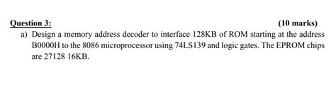 Solved Question 3 10 Marks A Design A Memory Address
