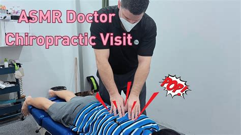 Asmr Doctor Satisfying Asmr Spinal Crack Asmr Chiropractic