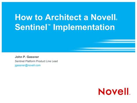 How To Architect A Novell Sentinel Implementation Ppt