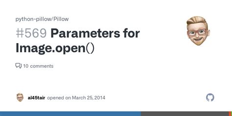 Parameters For Image Open Issue Python Pillow Pillow GitHub