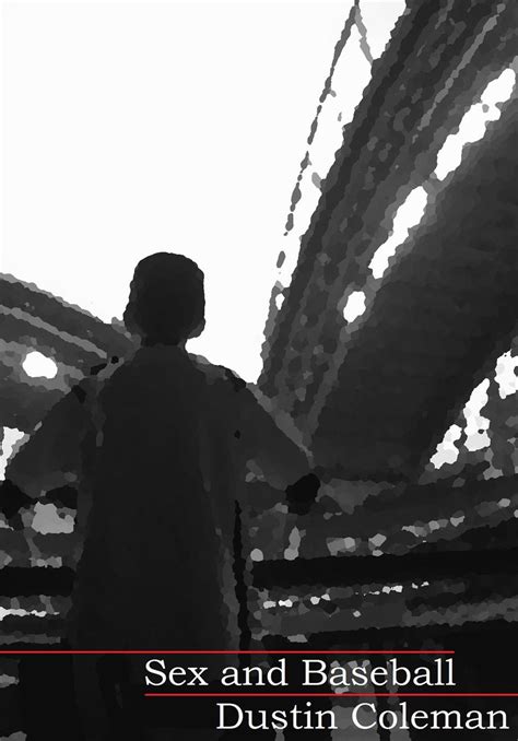 Sex And Baseball EBook By Dustin Coleman EPUB Rakuten Kobo United States