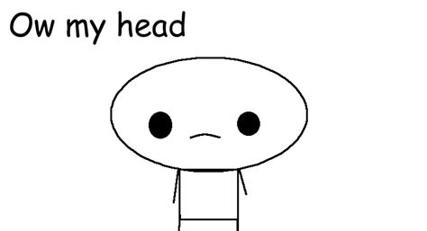 Ow My Head By Exampleishere On Newgrounds