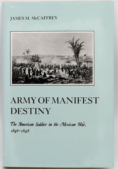 [military] Army Of Manifest Destiny The American Soldier In The