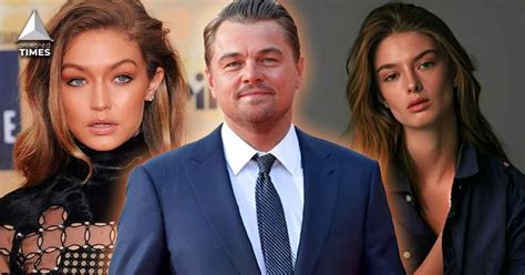 How Many Women Has Leonardo Dicaprio Dated Before Being Linked To 19