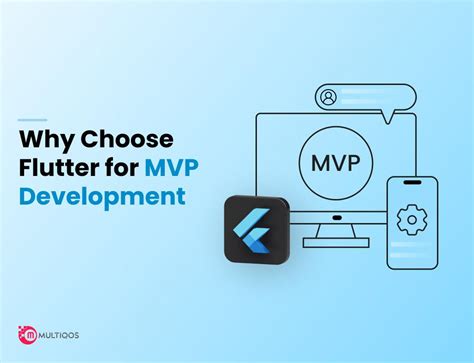 Multiqos On Linkedin Why Choose Flutter For Mvp Development A