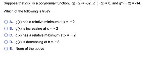 Solved Suppose That G X Is A Polynomial Function Chegg Com