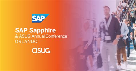 Sap Sapphire And Asug Annual Conference 2023 Asug