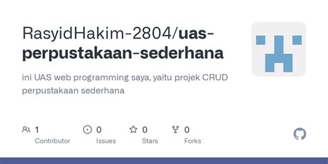 Github Rasyidhakim 2804uas Perpustakaan Sederhana Ini Uas Web Programming Saya Yaitu Projek