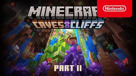 Minecraft Caves Cliffs Update Part II Update Now Live Trailer Shared NintendoSoup