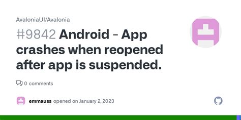Android App Crashes When Reopened After App Is Suspended Issue