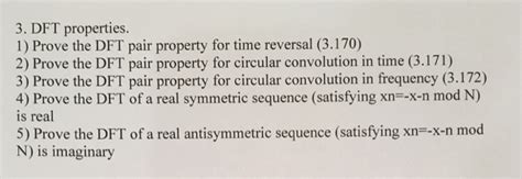 Solved Dft Properties 1 Prove The Dft Pair Property For