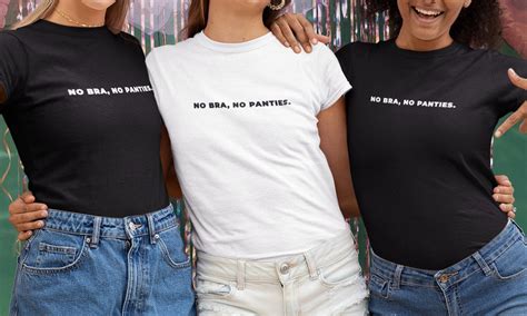 No Bra No Panties T Shirt No Bra Shirt No Bra No Panty Etsy