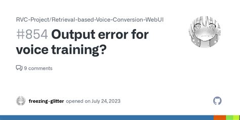 Output Error For Voice Training Issue 854 RVC Project Retrieval Based Voice Conversion