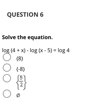Solved Solve The Equation Begin Array L Log Chegg Com