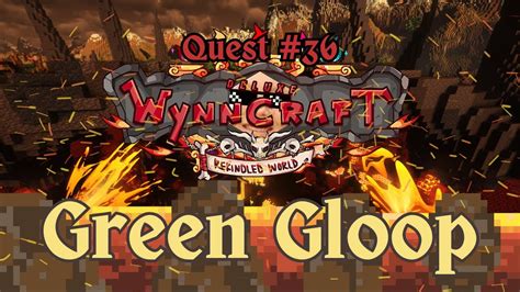 Wynncraft Rekindled Quest Green Gloop Youtube