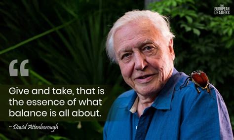 15 David Attenborough Quotes That Redefine Nature And Humanity