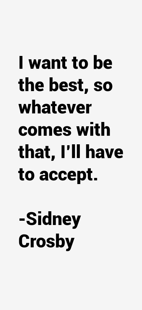 Sidney Crosby Quotes And Sayings