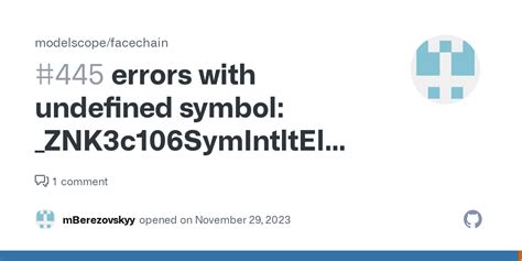 Errors With Undefined Symbol Znk3c106symintltel During Training · Issue 445 · Modelscope