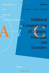 Subband Compression Of Images Principles And Examples Volume St Edition Elsevier Shop