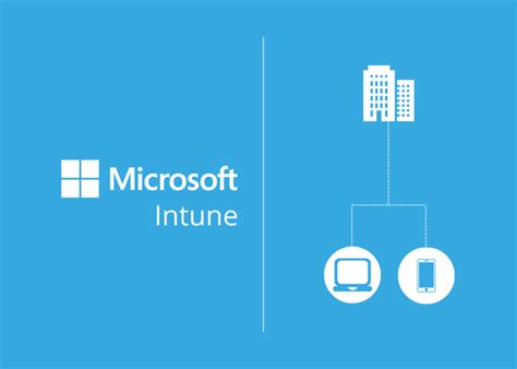 Mastering Device Management Unveiling The Benefits Of Microsoft Intune Haz Technology