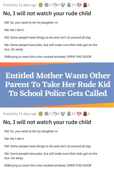 Entitled Mother Wants Other Parent To Take Her Rude Kid To School Police Gets Called Artofit