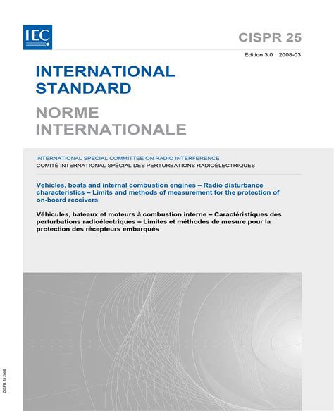 Cispr 25 Ed 3 0 B 2008 Vehicles Boats And Internal Combustion